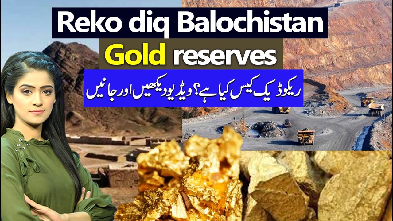 Reko Diq, Balochistan - Can it be the Solution to Pakistan's Economic ...