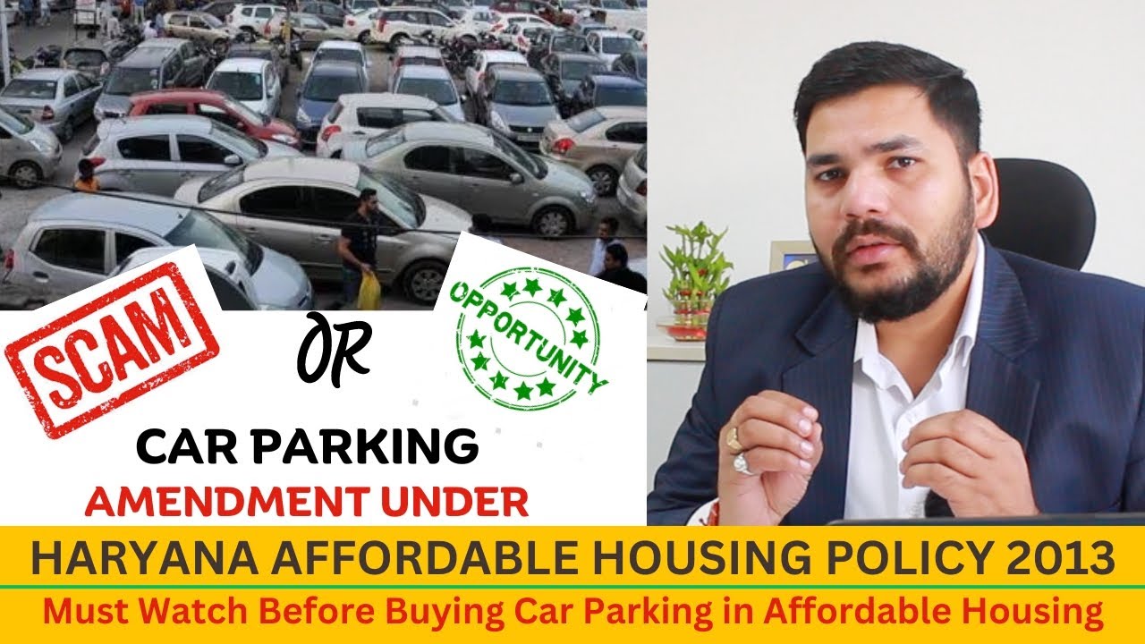 Understanding Car Parking Provision & Amendment in Haryana Affordable ...