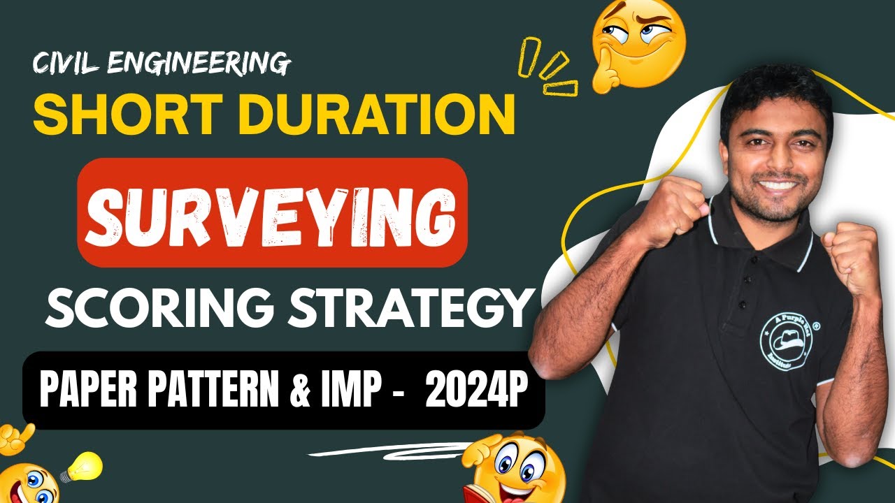 Surveying Paper Pattern & IMP - 2024P (Short Duration Scoring Strategy ...