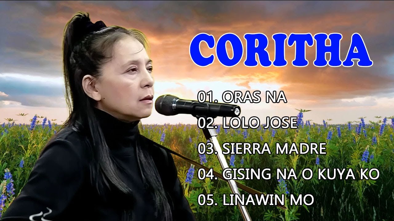 Coritha Greatest Hits 2024 - Coritha nonstop tagalog Songs 70s 80s ...