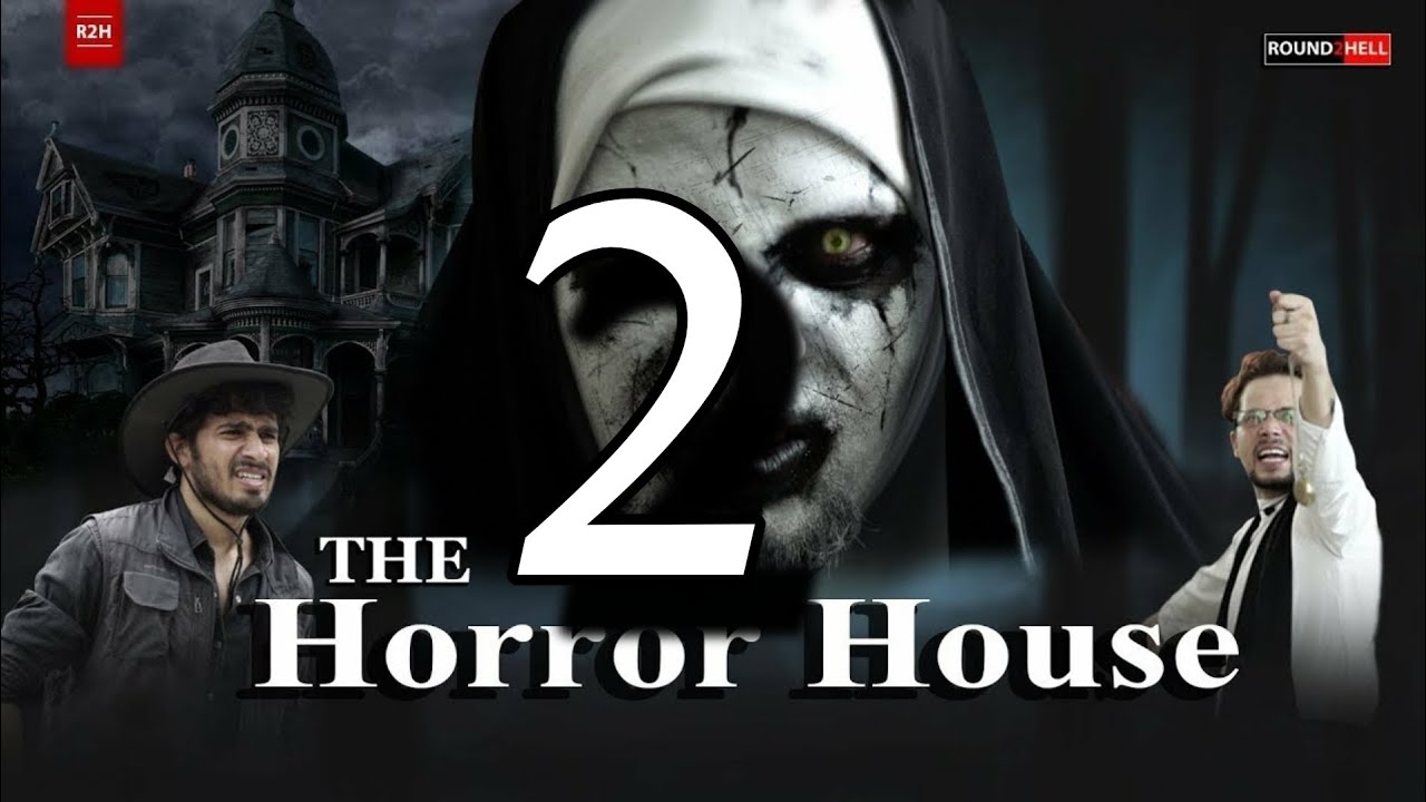 THE HORROR HOUSE 2 | Round2hel | 2024| - YouTube