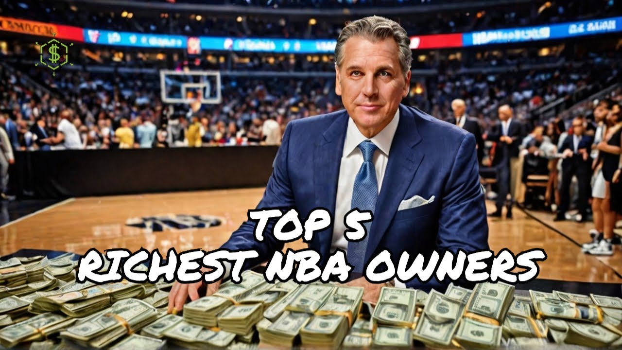 Top 5 Richest NBA Owners and Their INSANE Wealth | 2024 - YouTube