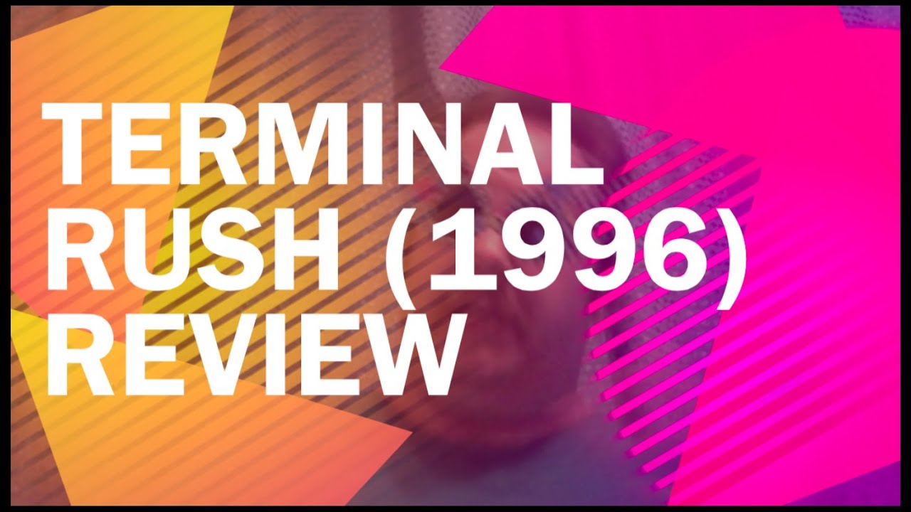 Terminal Rush (1996) Review - YouTube