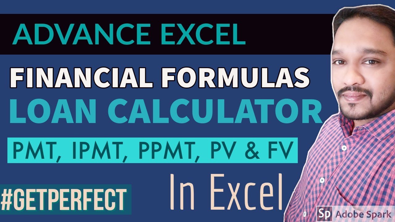 Financial Formulas in Excel | Loan Calculator in Excel | Get Perfect ...