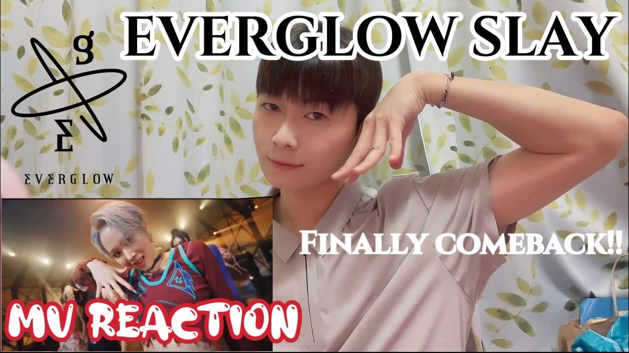 EVERGLOW-"SLAY" MV REACTION | Queen's Back 👑 - YouTube