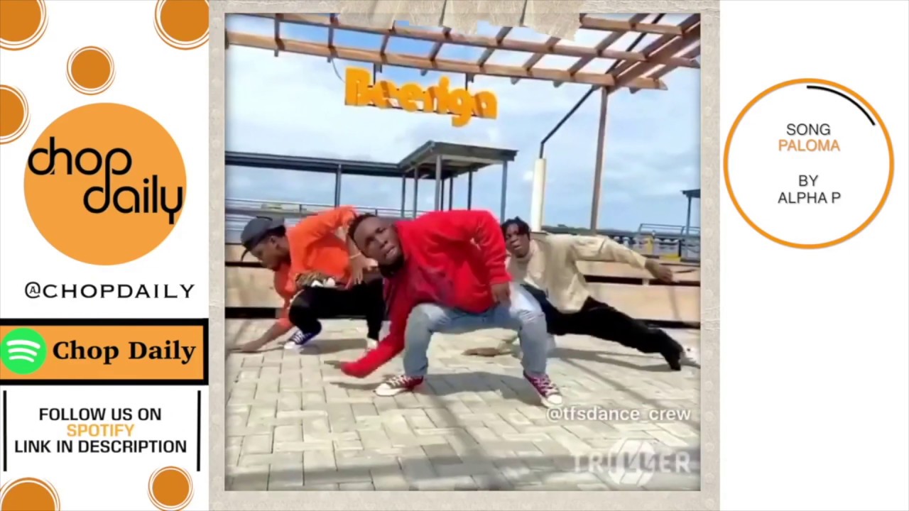 Alpha P - Paloma (Dance Compilation) | Chop Daily - YouTube
