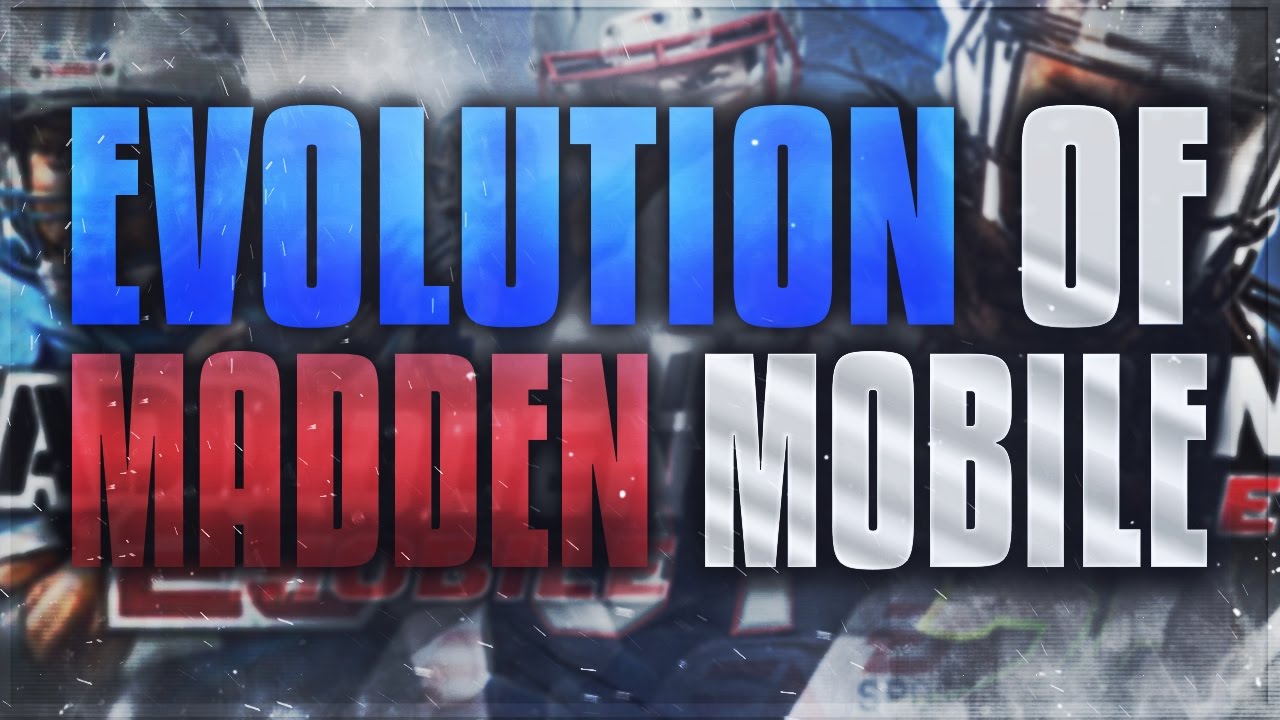 Evolution of Madden Mobile. - YouTube