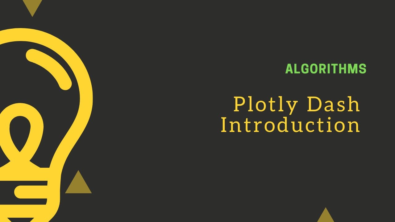 Introduction To Plotly Dash YouTube Introduction To Plotly Dash YouTube