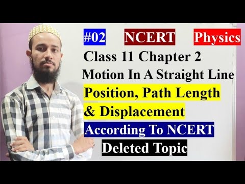 🔥 Cls 11 Chap 3 | Motion In A Straight Line| Position, Path Length ...