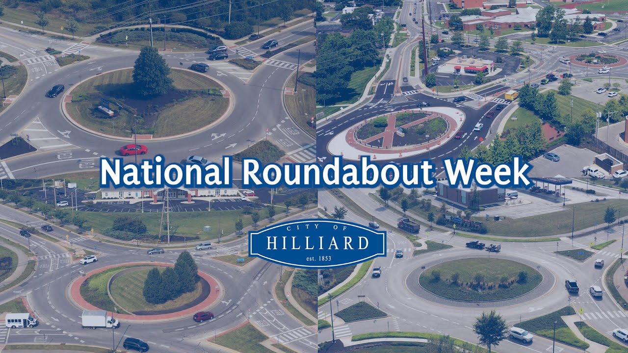 National Roundabout Week: Hilliard Celebrating 15 Roundabouts in 15 ...