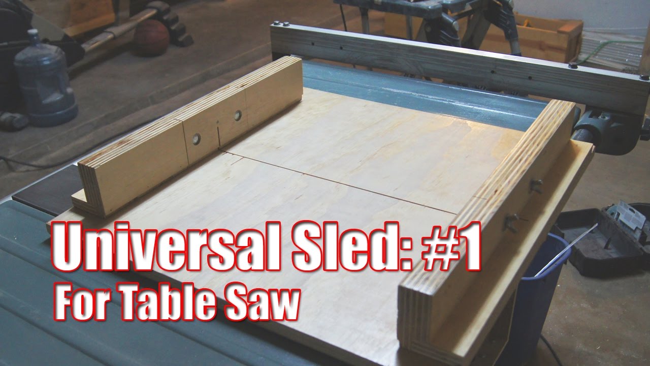 Universal table saw sled #1 - YouTube