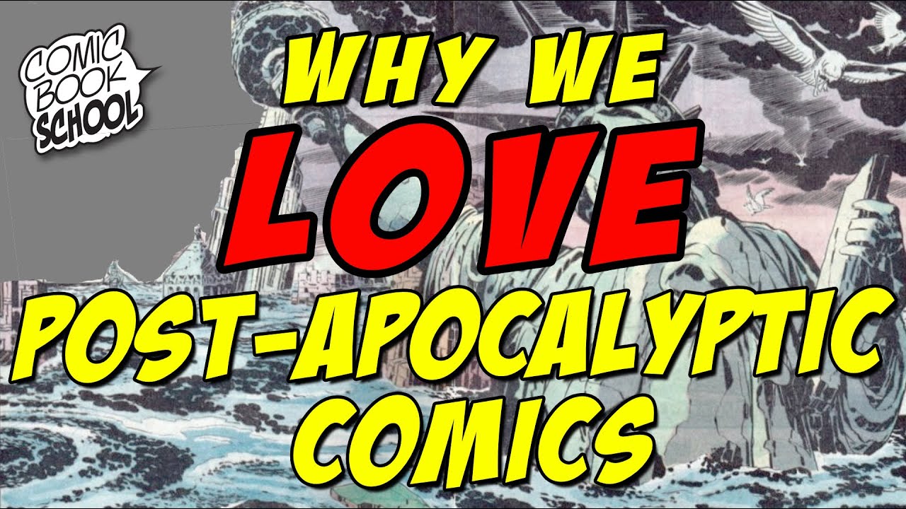 Post-Apocalyptic Comics - Why We Love Them (And How To Create Your Own ...
