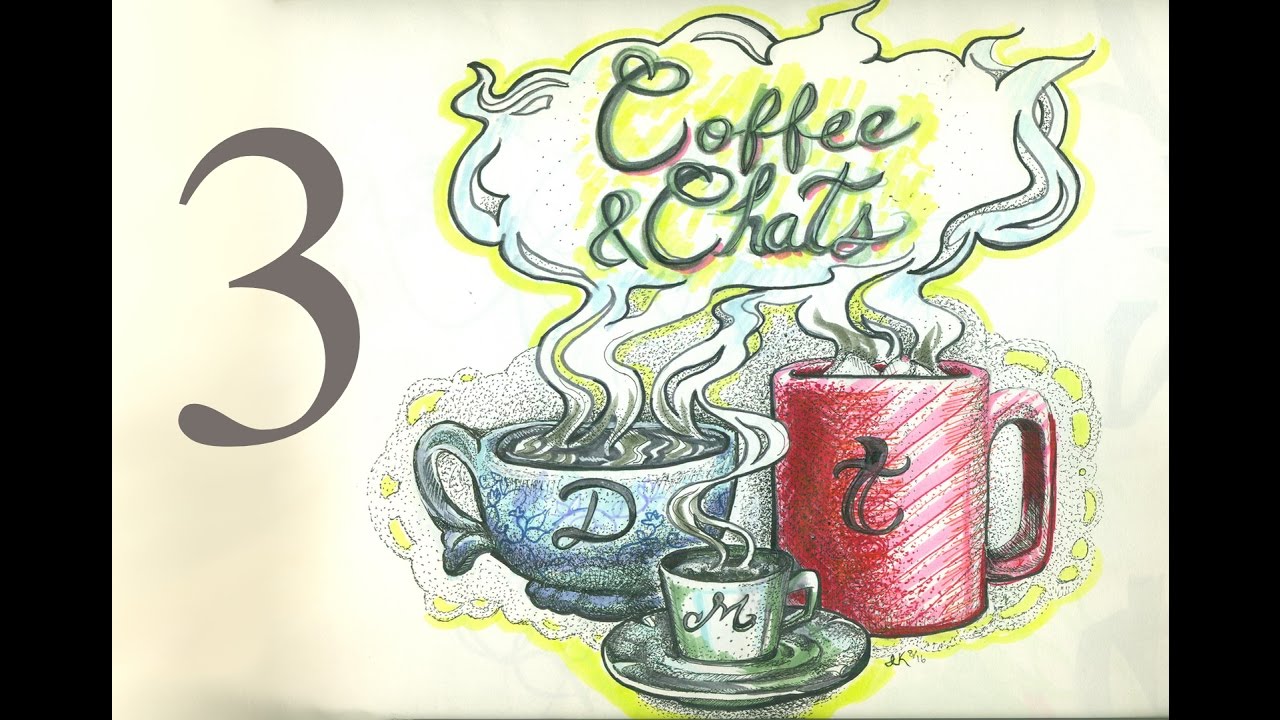 Coffee & Chats Podcast - Season 1 - Episode 3 - YouTube