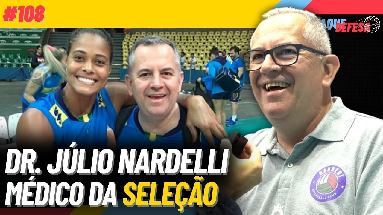 Dr. JÚLIO NARDELLI médico da Seleção e do Barueri | Na Quadra com Alê ...