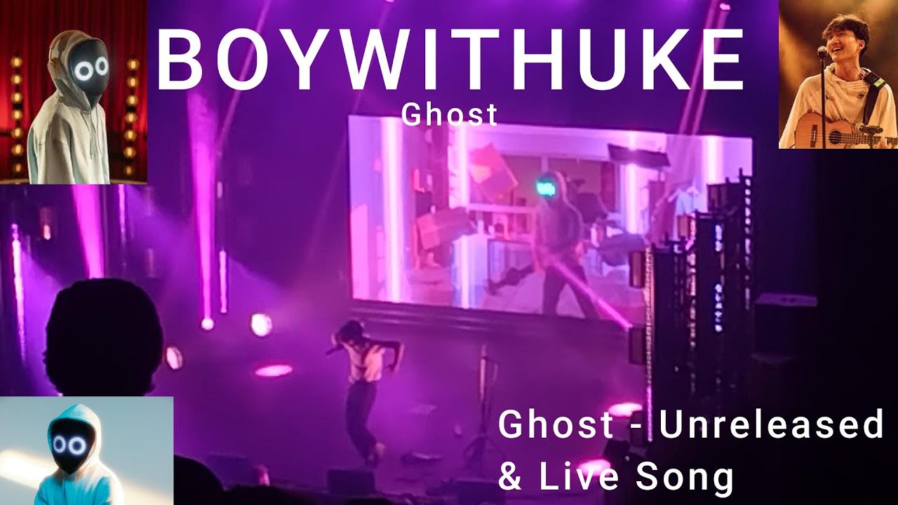 BoyWithUke - Ghost (Lucid Dreams Tour & Unreleased Song) - YouTube