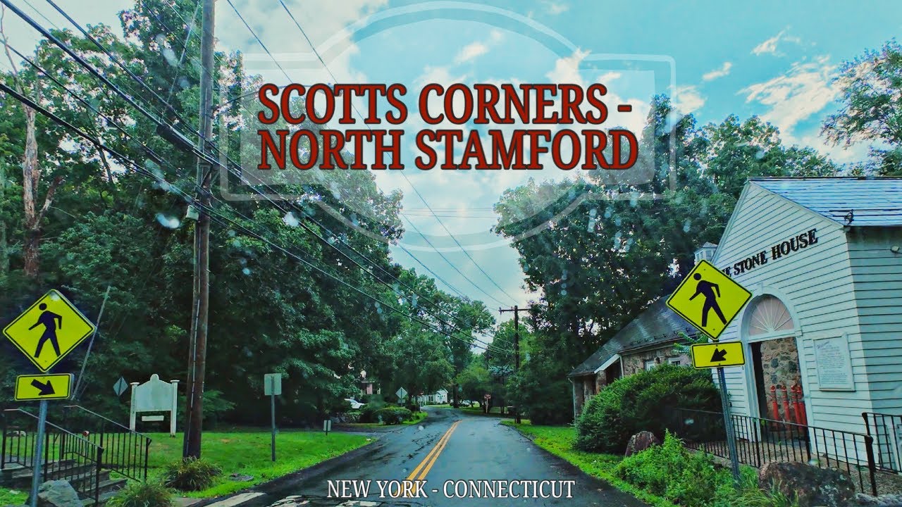 Scotts Corners - North Stamford | New York | Connecticut 4K - YouTube