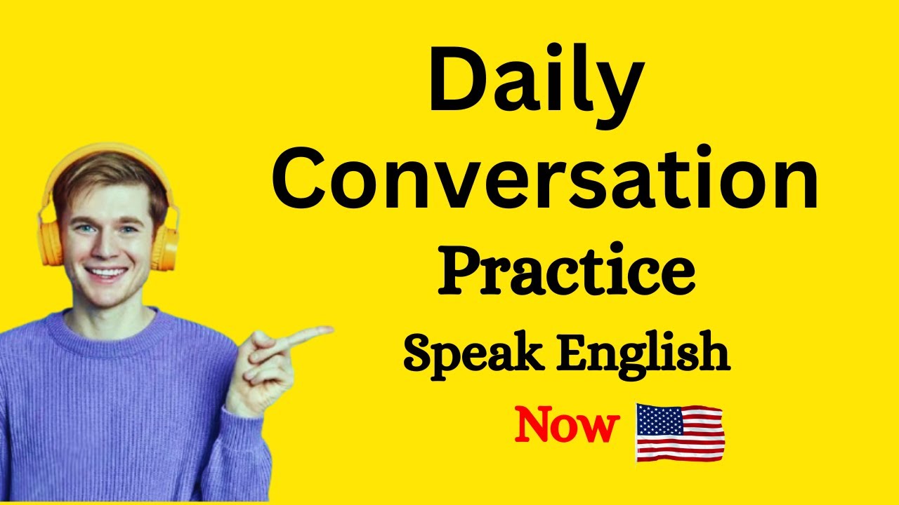 Daily Conversation Practice | 20 Questions to Build Fluency in Speaking ...