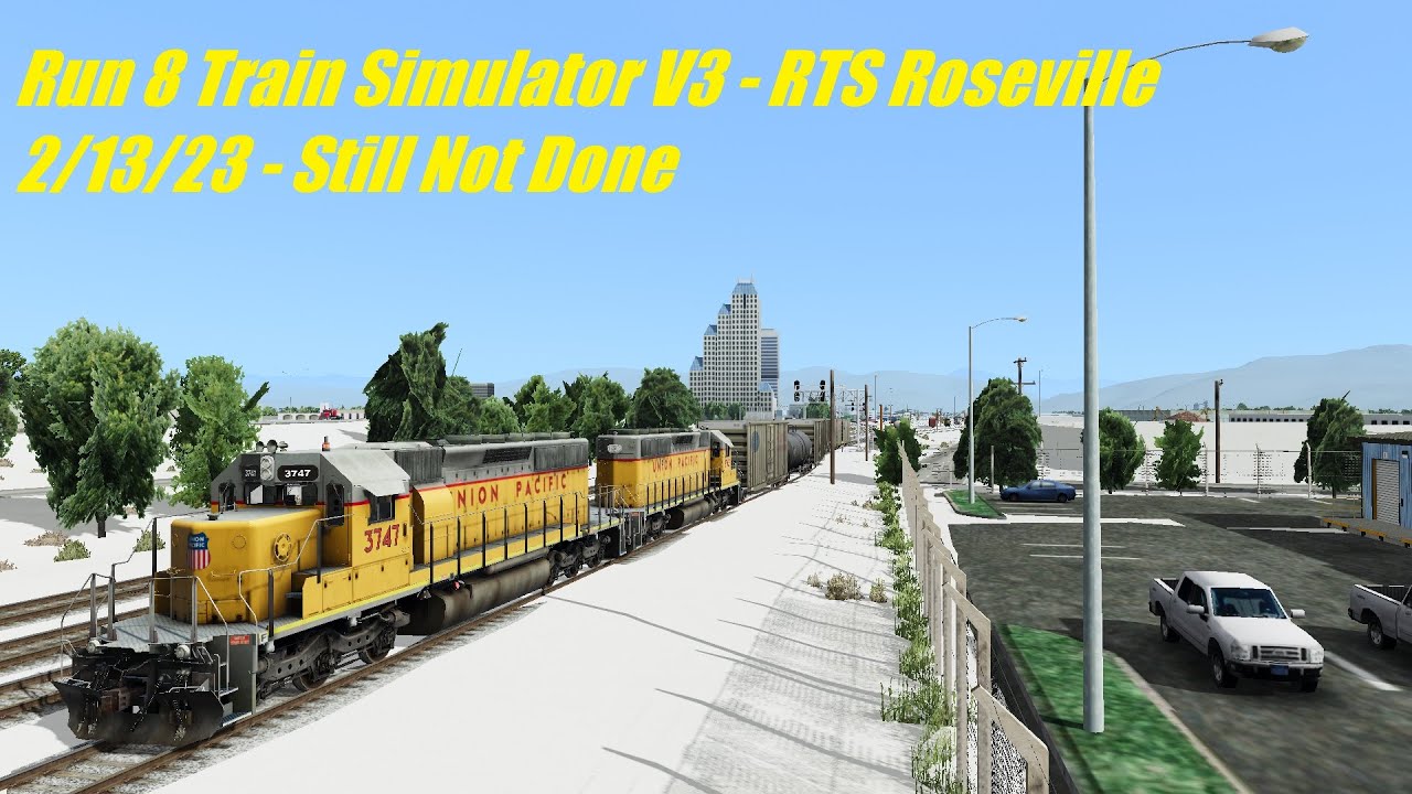 Run8 Train Simulator V3 - RTS Roseville - 2/12/23 - Finishing Up Sparks ...