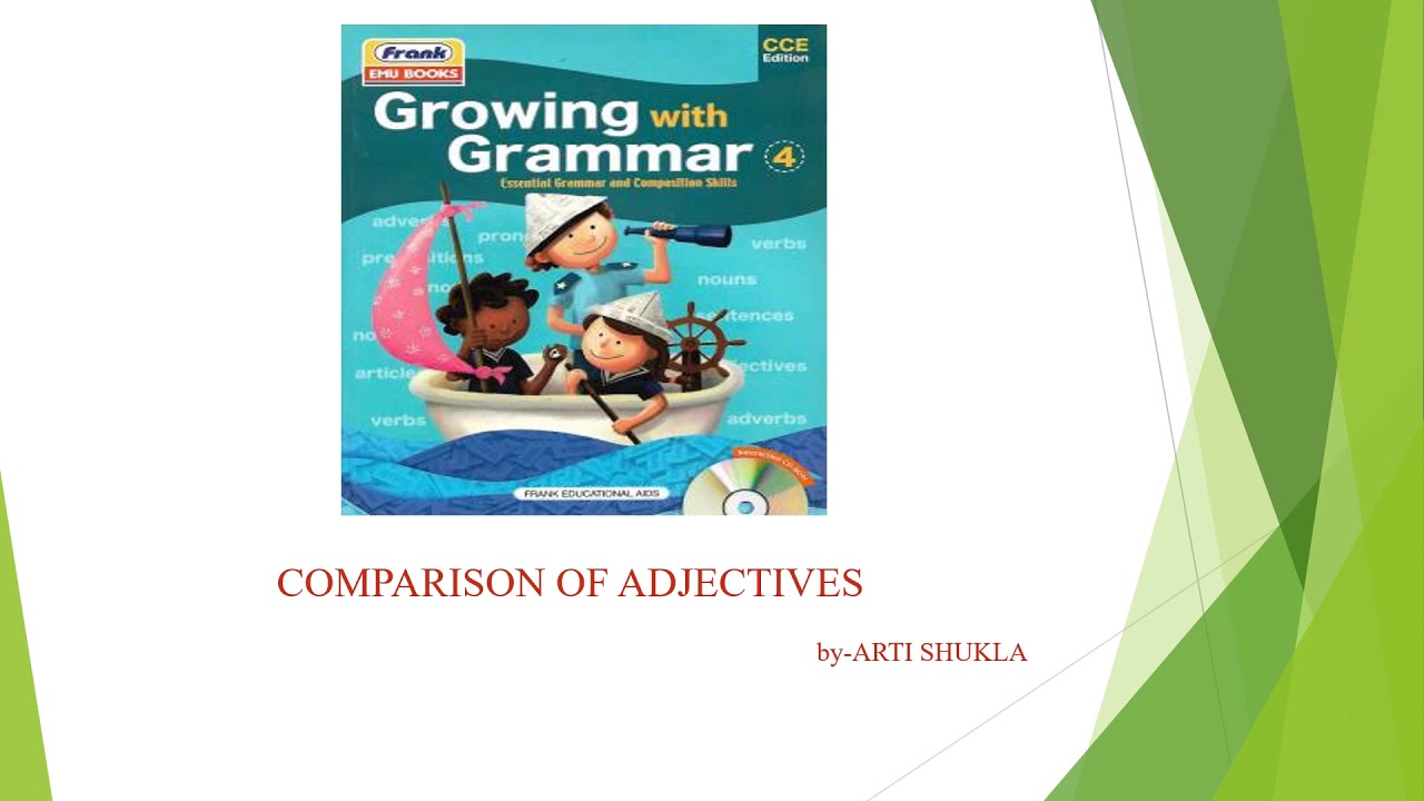 Growing With Grammar comparison Of Adjectives Grade 4 YouTube growing-with-grammar-comparison-of-adjectives-grade-4-youtube