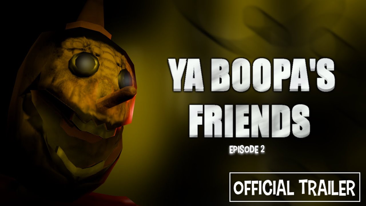 Ya Boopa's Friends: Episode Two - Official Trailer - YouTube