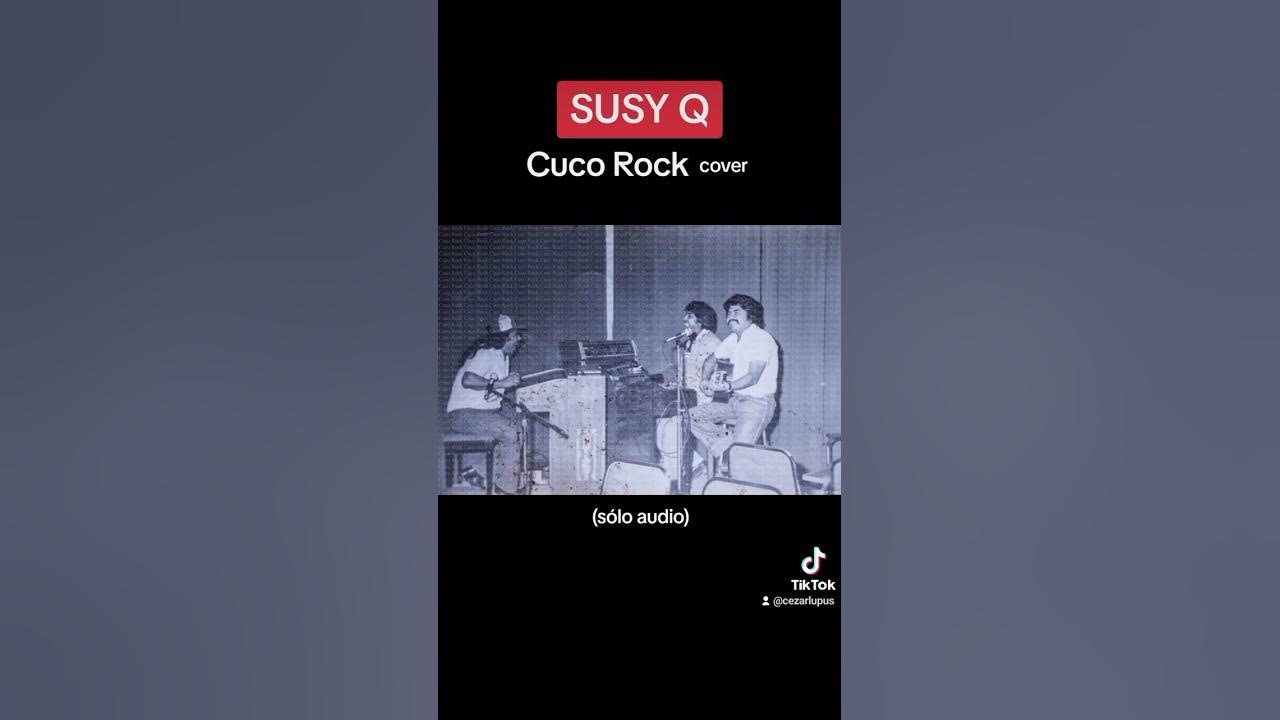 SUSY Q - CUCO ROCK cover - YouTube