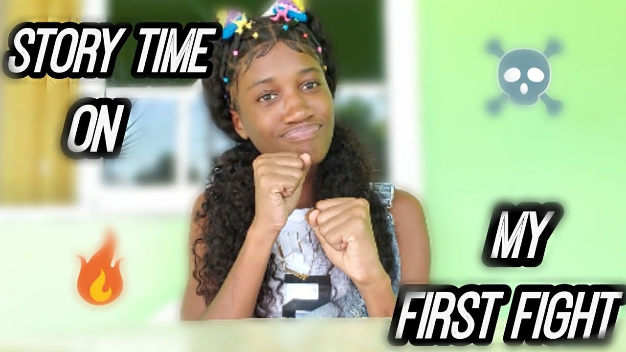 Storytime My First Fight☠️👊🏾‼️ Youtube