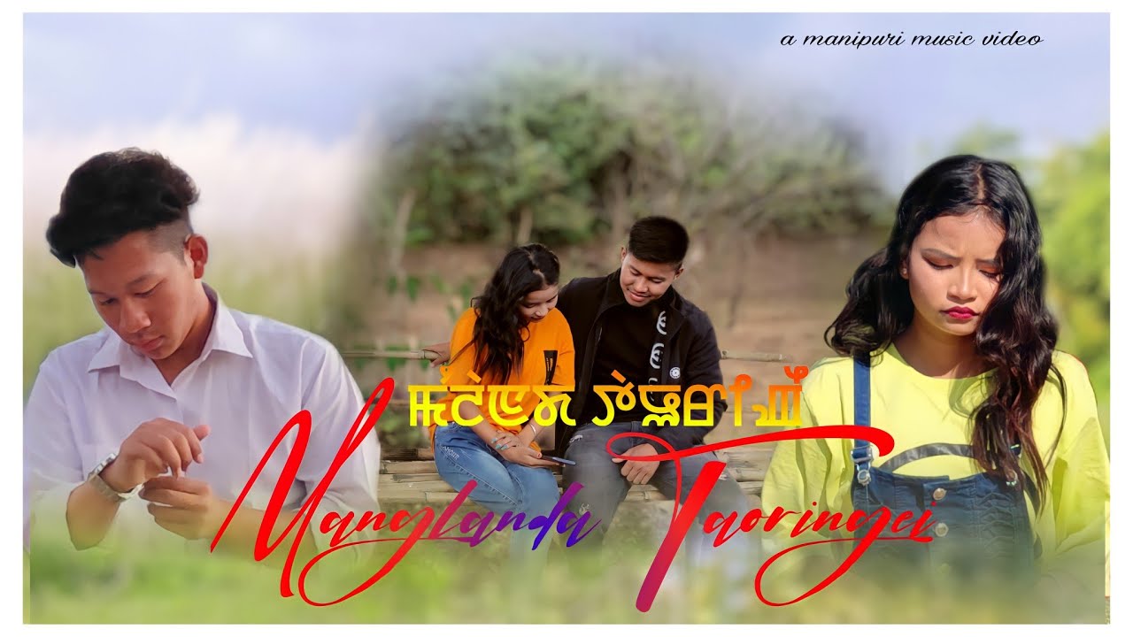 Manglanda Taoringei - Official Music Video || Morko Waikhom || SSS ...