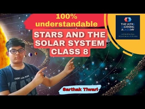 Science class 8 || Stars and the Solar System || Ultra Learning Academy ...