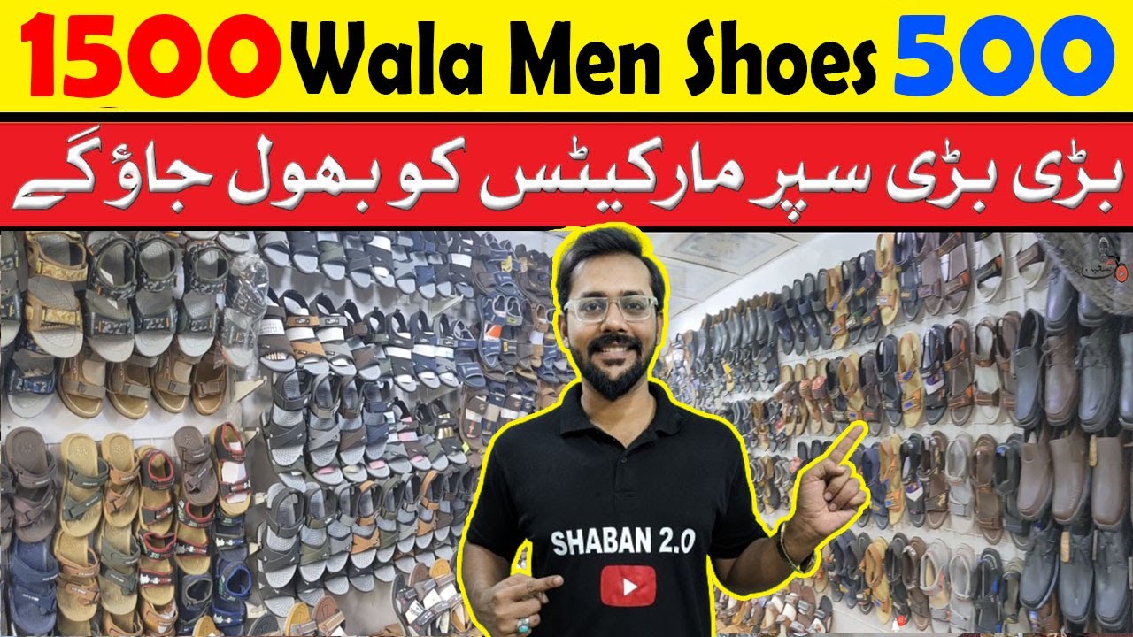 1500 Wala Shoes 500 May | Mens Shoes Wholesale Market in Karachi ...