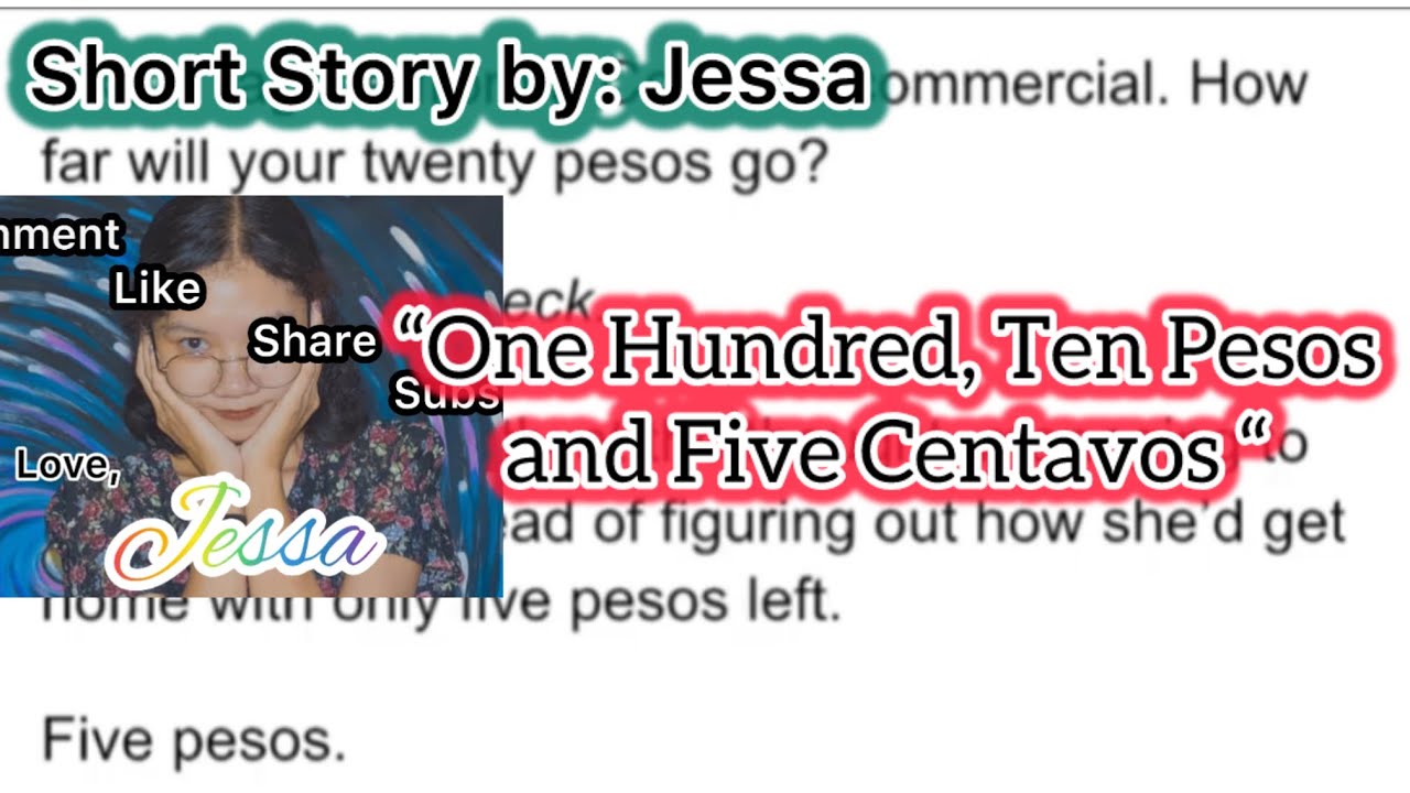 One Hundred, Ten Pesos and Five Centavos (short story) - YouTube
