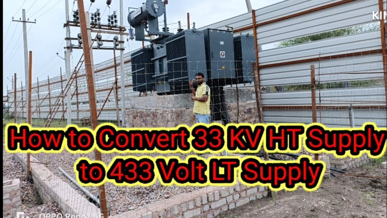 How to convert 33 kV HT supply to 433 volt LT supply #tranformer #33kv ...