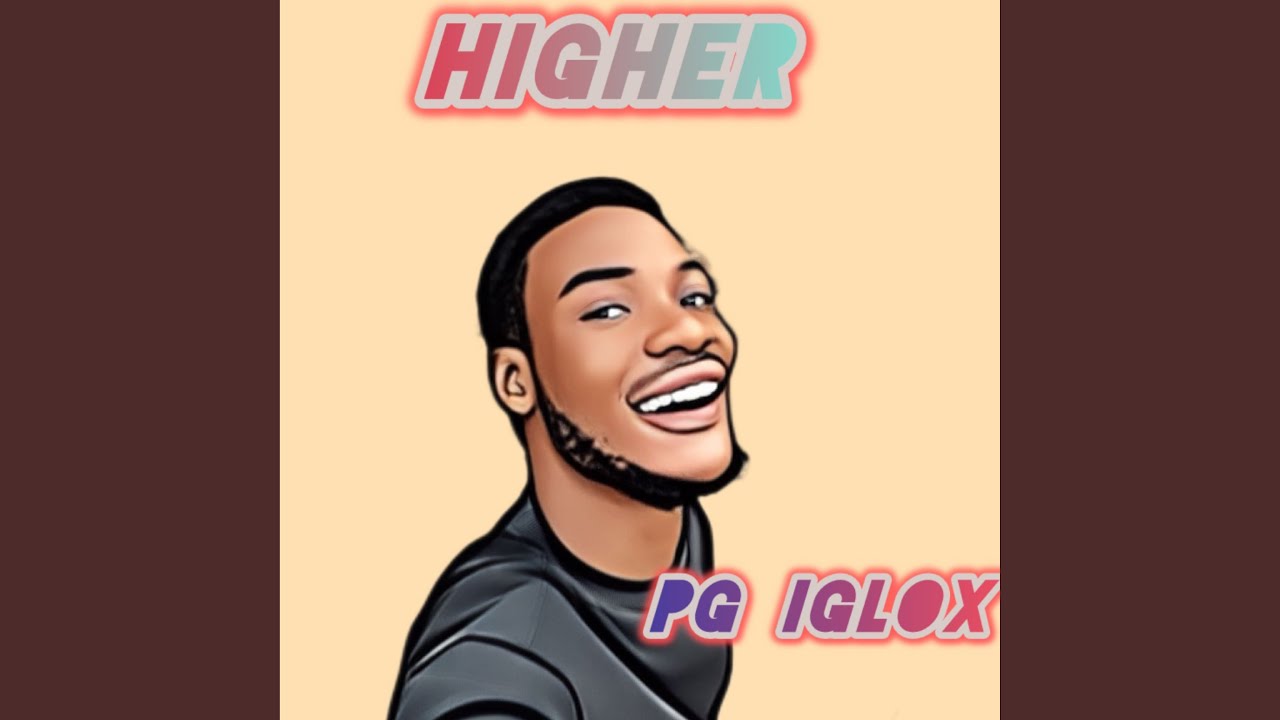 HIGHER - YouTube