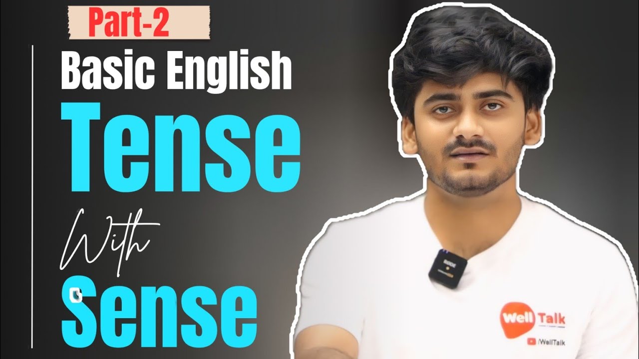 Part-2 Basic English Tense with sense | English speaking class by Kaif sir | English Tense class ...