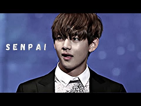 Kim Taehyung|| Senpai