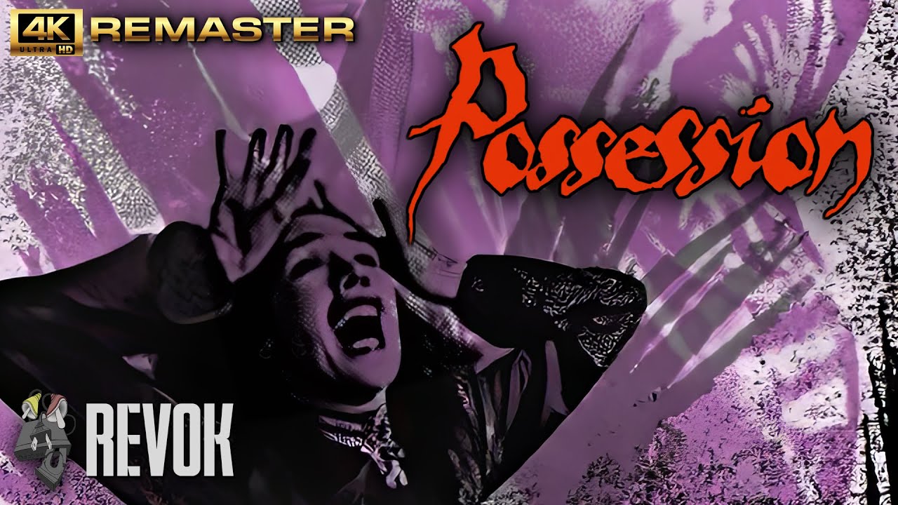 POSSESSION (1981) | U.S. Trailer in 4K | Isabelle Adjani, Sam Neill ...