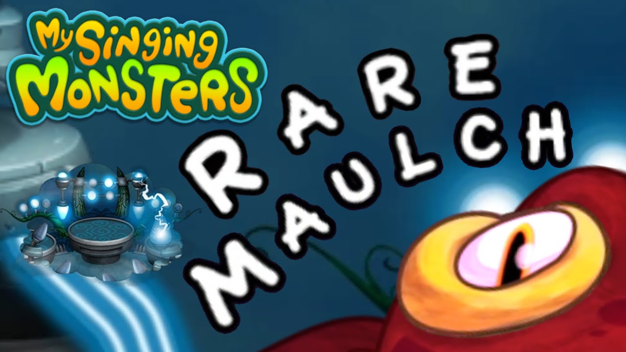 Outdated Rare Maulch Fanmade My Singing Monsters Youtube