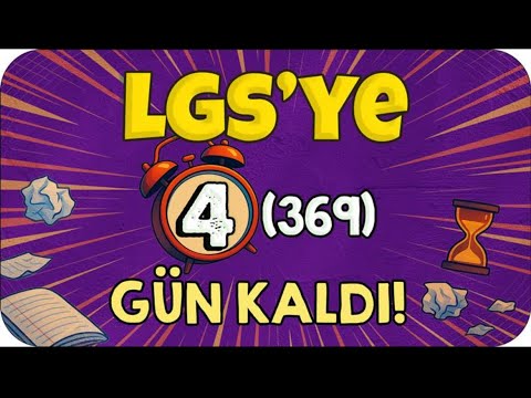 2025 LGS'ye 4 Gün, 2026 LGS'ye 369 Gün Kaldı❗😯😎