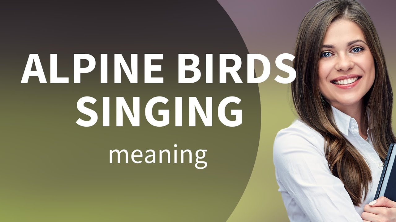 Understanding the Melody of Nature: "Alpine Birds Singing" - YouTube