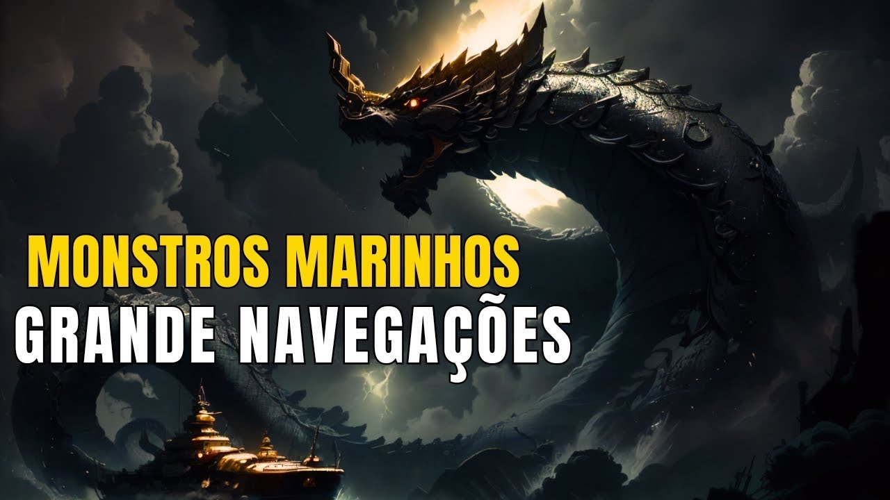 MONSTROS MARINHOS DO PERÍODOS DAS GRANDES NAVEGAÇÕES - YouTube