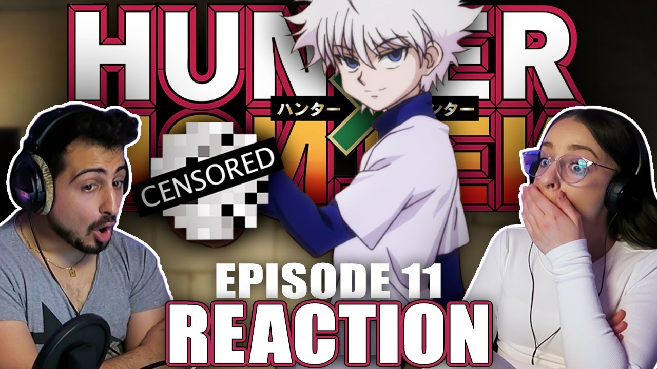 OMG KILLUA DID WHAT?! Hunter x Hunter Episode 11 REACTION! - YouTube