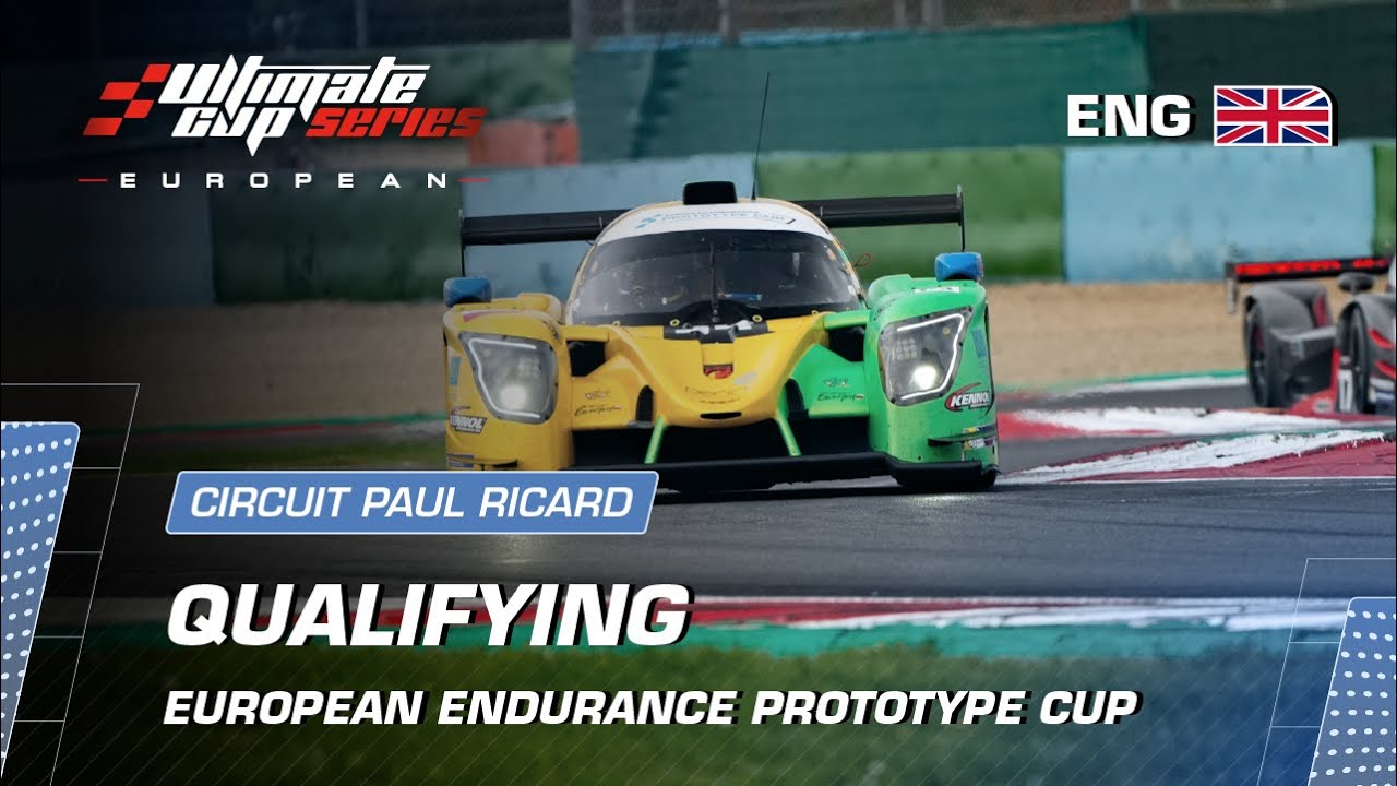 LIVE | EUROPEAN ENDURANCE PROTOTYPE CUP - SUPER FINAL 2024 | QUALIFYING ...