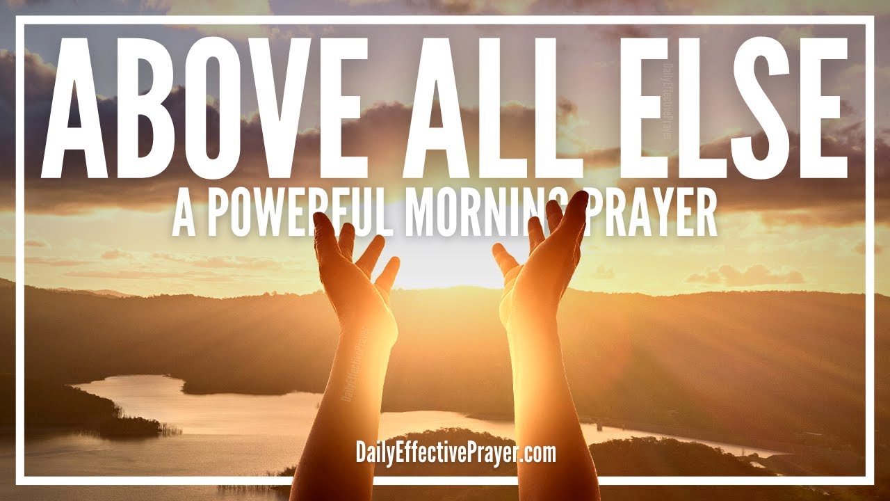 God's Name Above Everything | A Powerful Morning Prayer To Praise ...