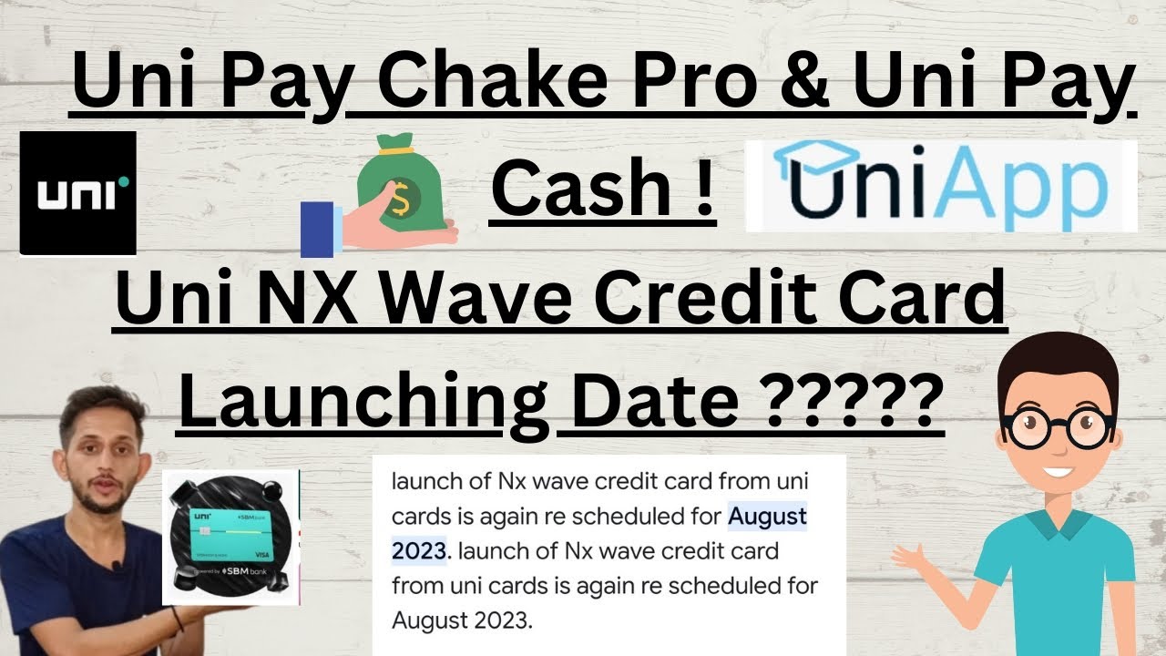🤑Uni Nx Wave Credit Launching Date 😍l Uni Pay Chek Pro & Uni Pay Cash🤔 ...