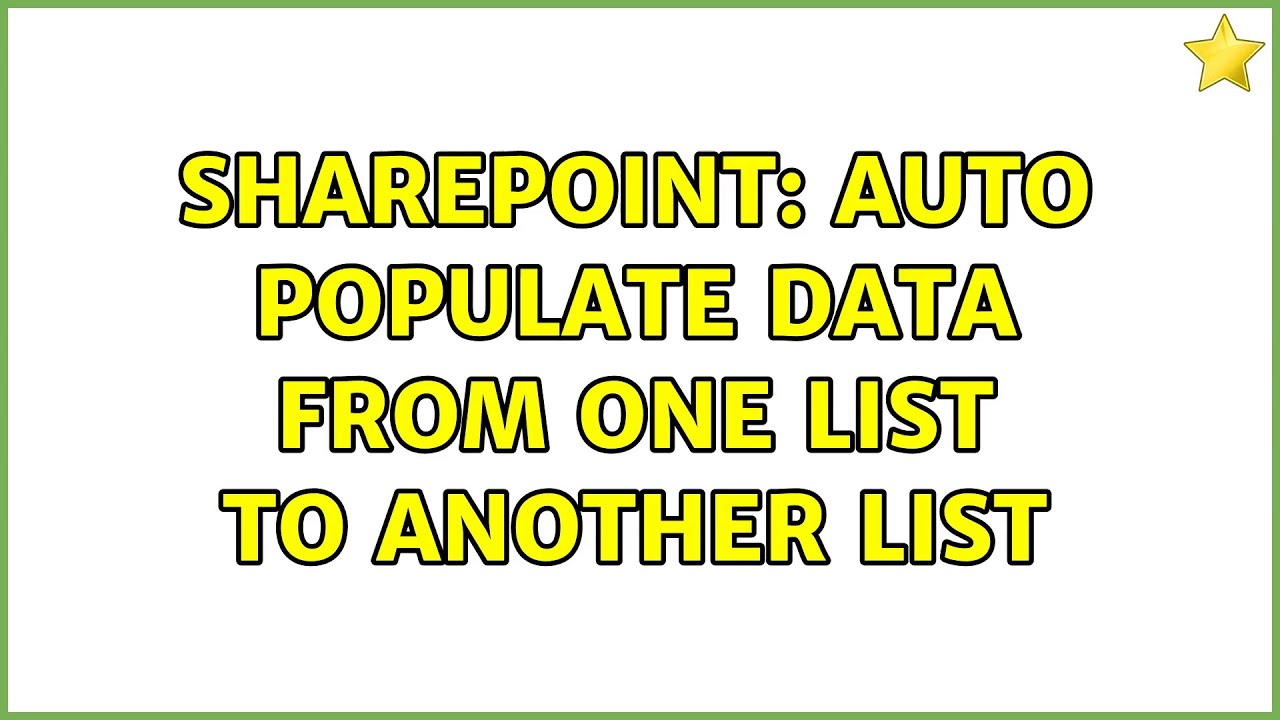 Sharepoint Auto Populate Data From One List To Another List YouTube Sharepoint Auto Populate Data From One List To Another List YouTube