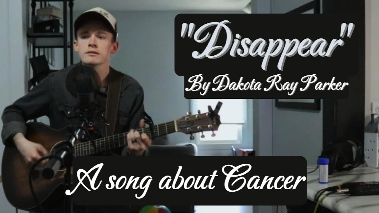 “Disappear” - Dakota Ray Parker (Original Song) - YouTube