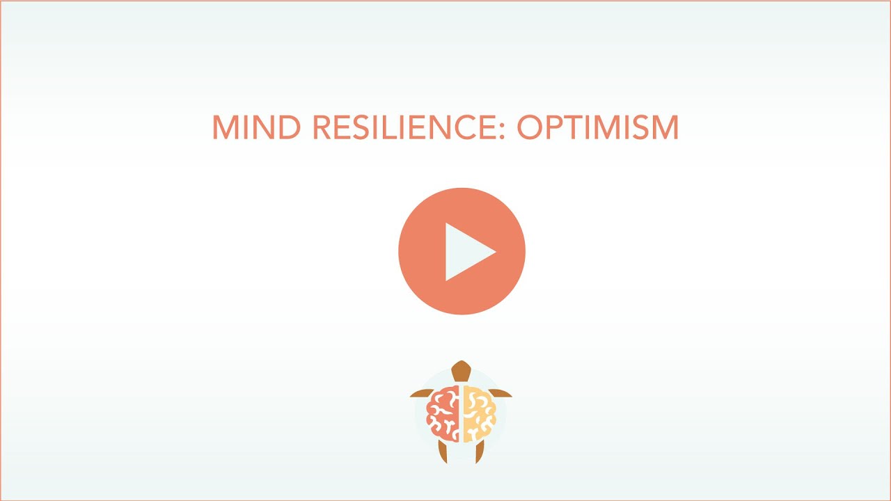 Mind Resilience: Optimism - YouTube