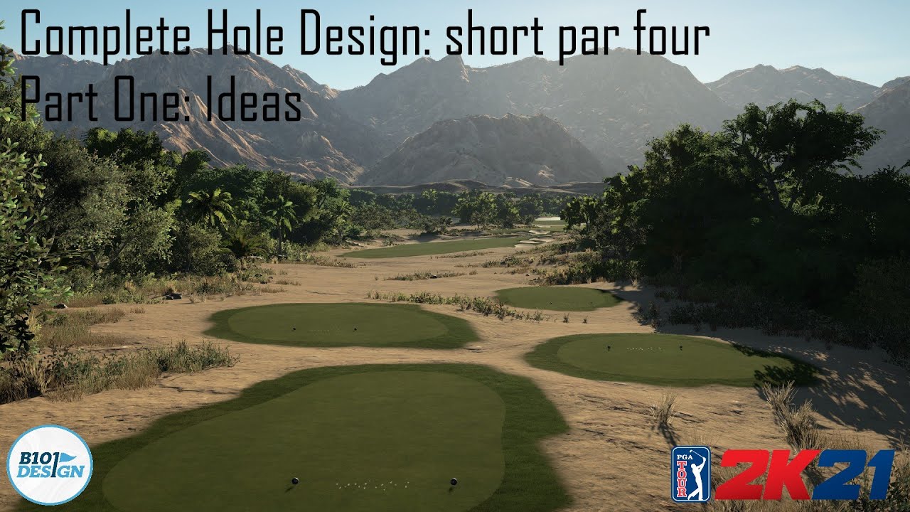 Complete Hole Design: short par four. Part One: ideas - YouTube