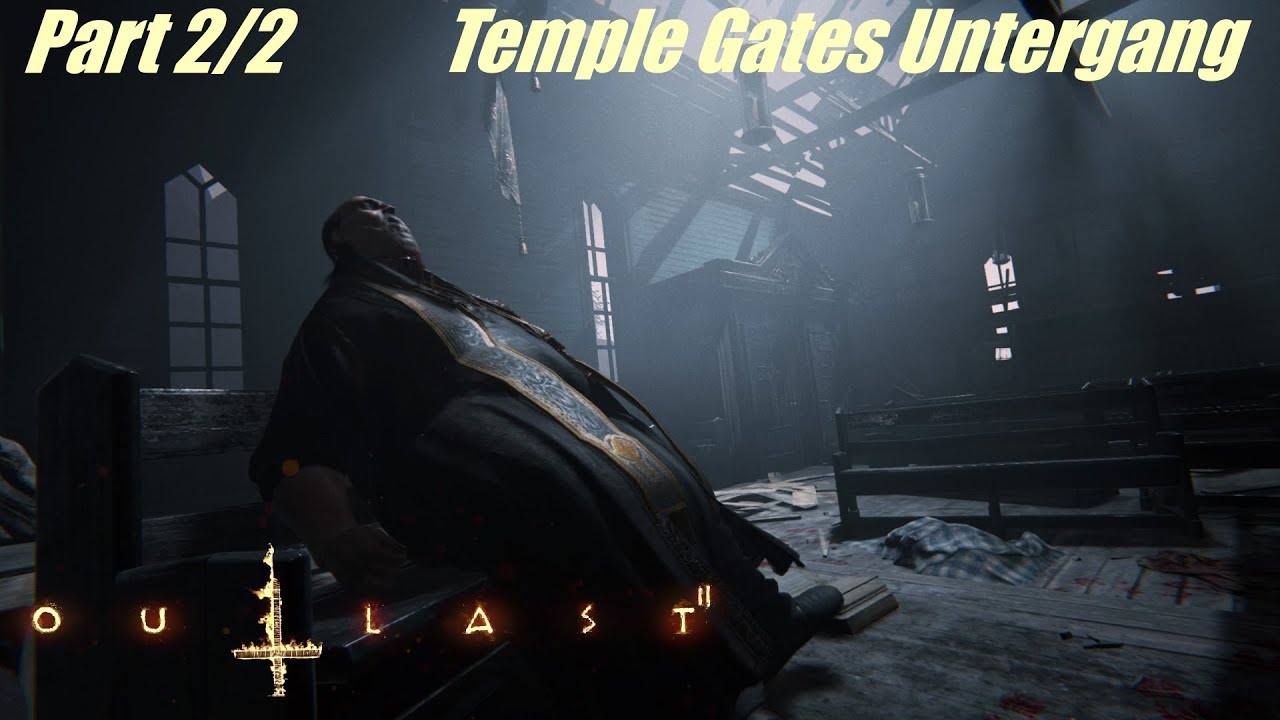 Outlast 2 (PS4) gameplay german Part 2/2 - Temple Gates Untergang (Ende ...