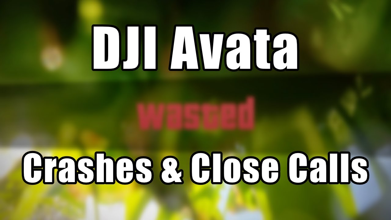 DJI Avata Crash & Close Call Compilation - YouTube