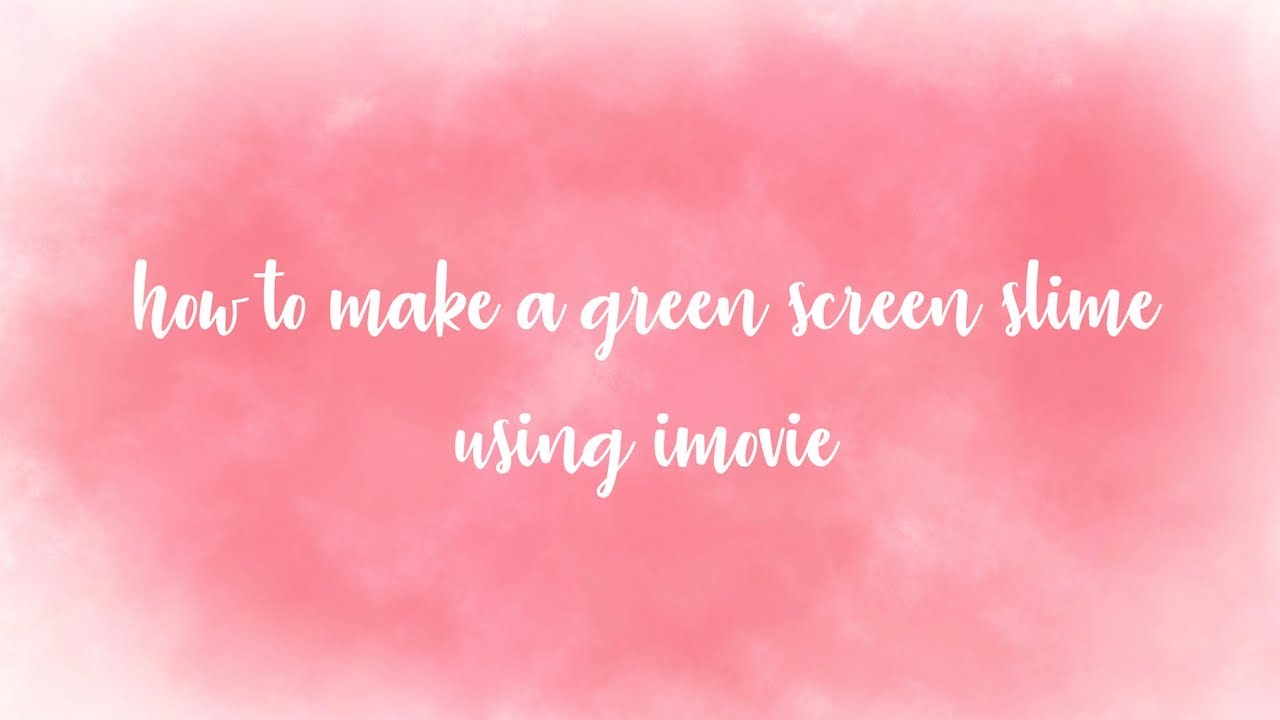 How to Make Green Screen Slime - YouTube
